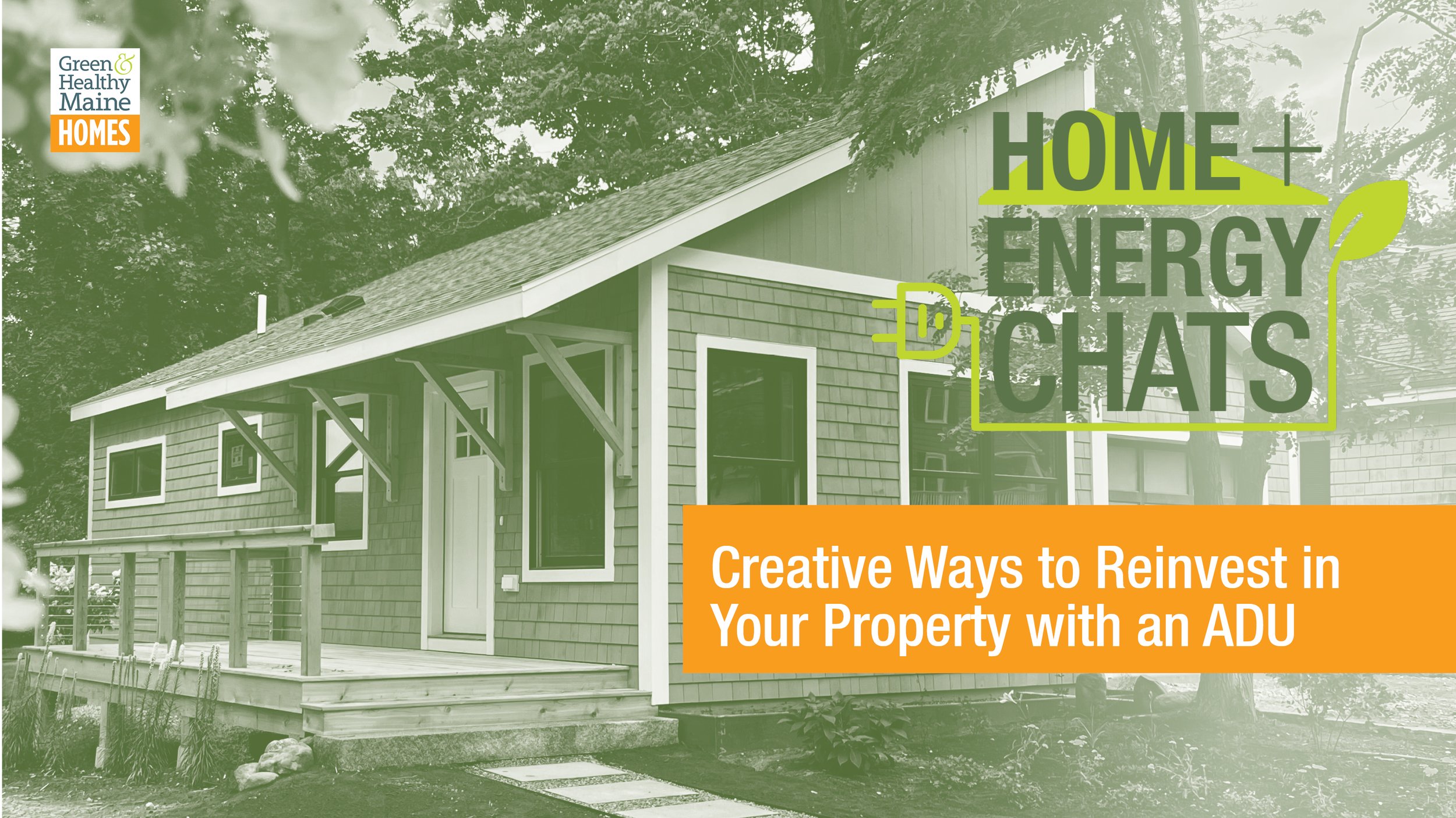Home + Energy Chats | Free Webinar Series | Green & Healthy Maine HOMES