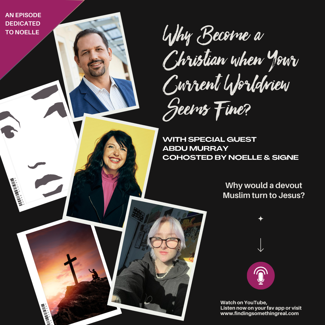 Why Become a Christian When Your Current Worldview Seems Fine? with ...