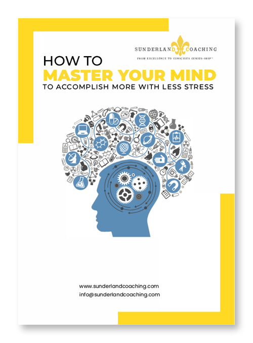 How to Accomplish More with Less Stress - Free Guide — Sunderland Coaching