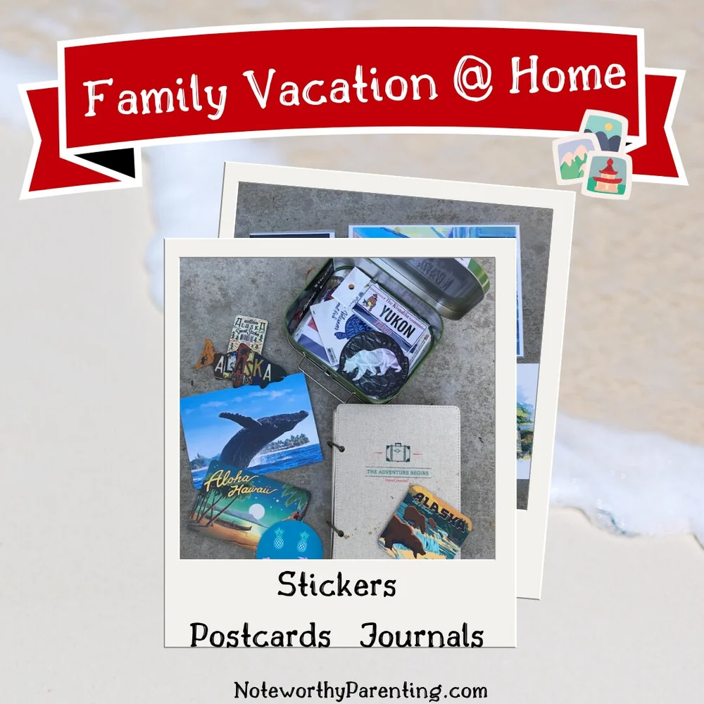 Parenting Summer Break: Family Vacation @ Home — NOTEWORTHY PARENTING
