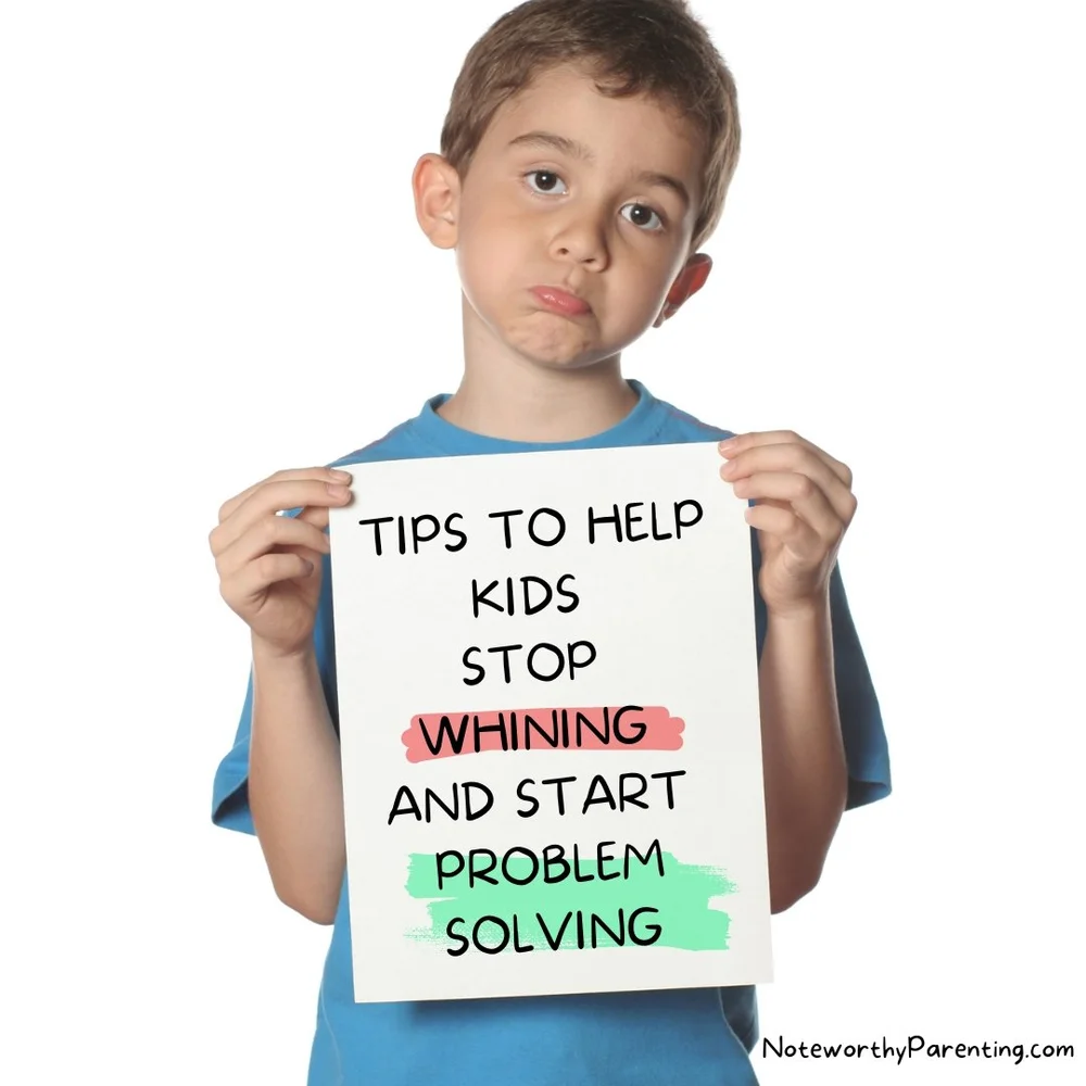Tips to Help Kids to Stop Whining and Start Problem Solving ...