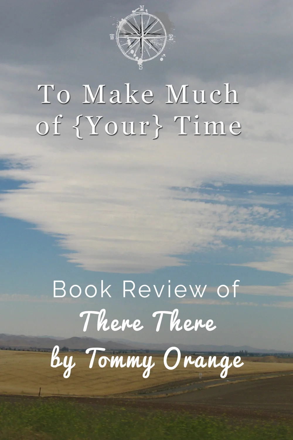 Book Review of There There by Tommy Orange — To Make Much of Time