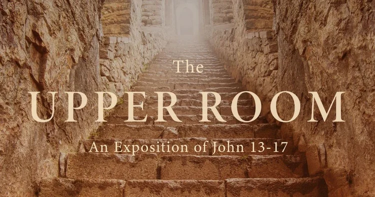 The Journey-> The Upper Room