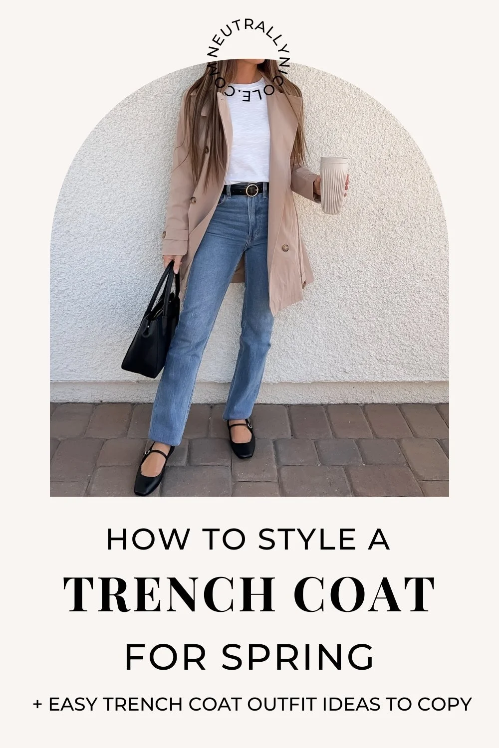 How to Style a Trench Coat + Trench Coat Outfits to Copy This Spring