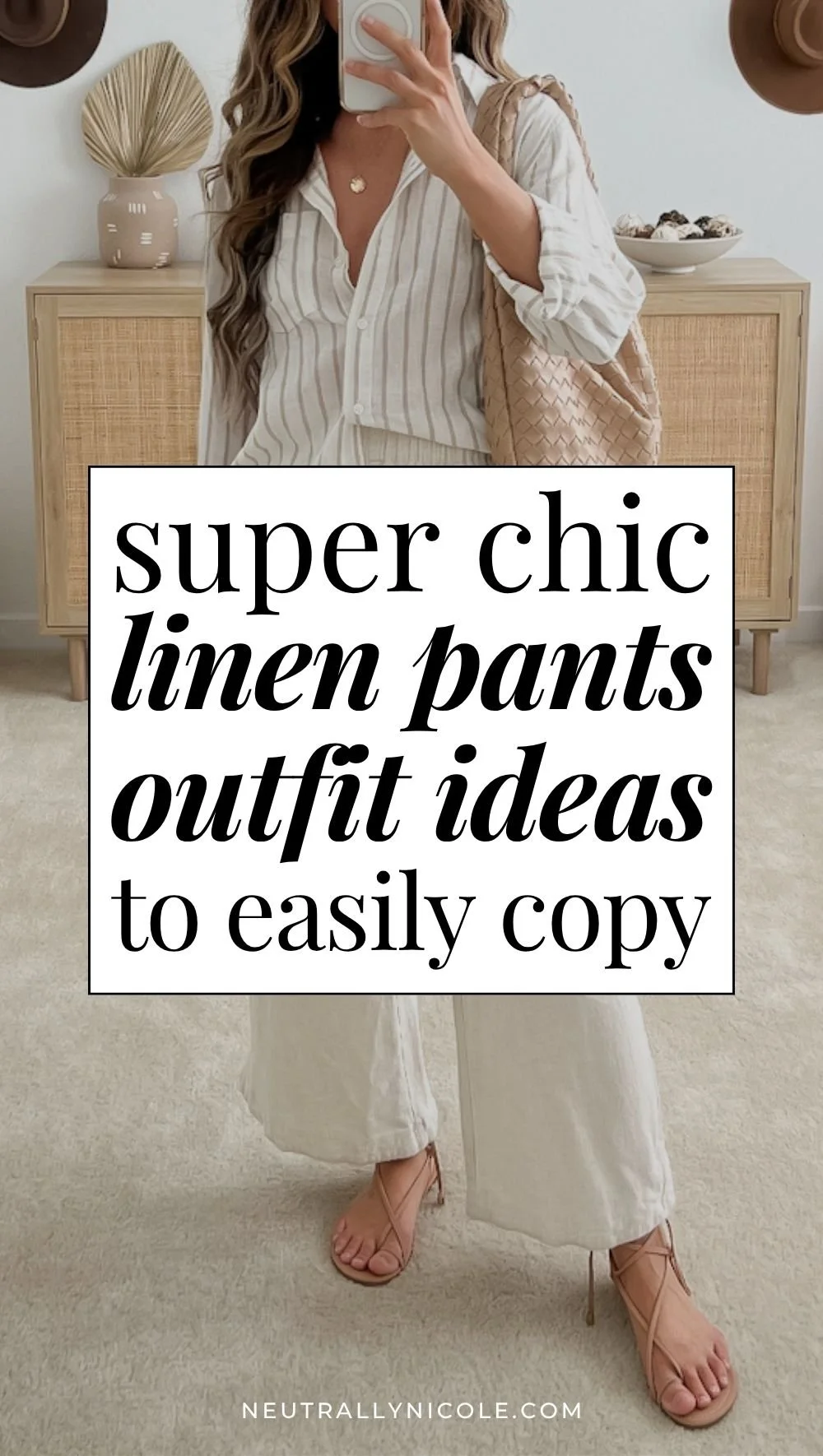 How to Style Linen Pants + Outfit Ideas to Copy this Summer