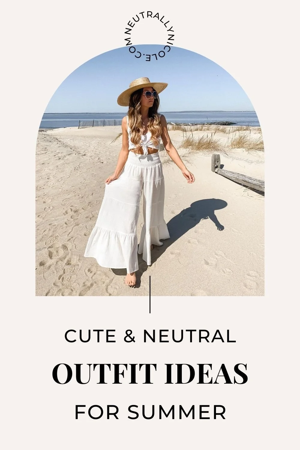 Cute Neutral Summer Outfit Ideas — Neutrally Nicole