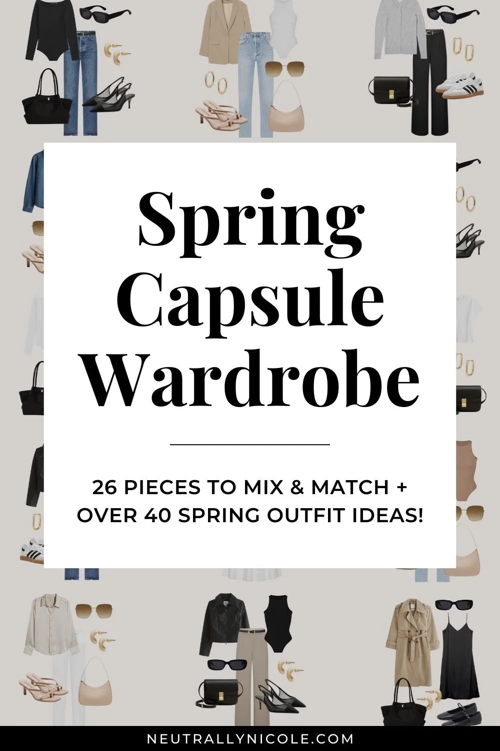 Spring Capsule Wardrobe: 26 Pieces, 40+ Minimalist Outfits
