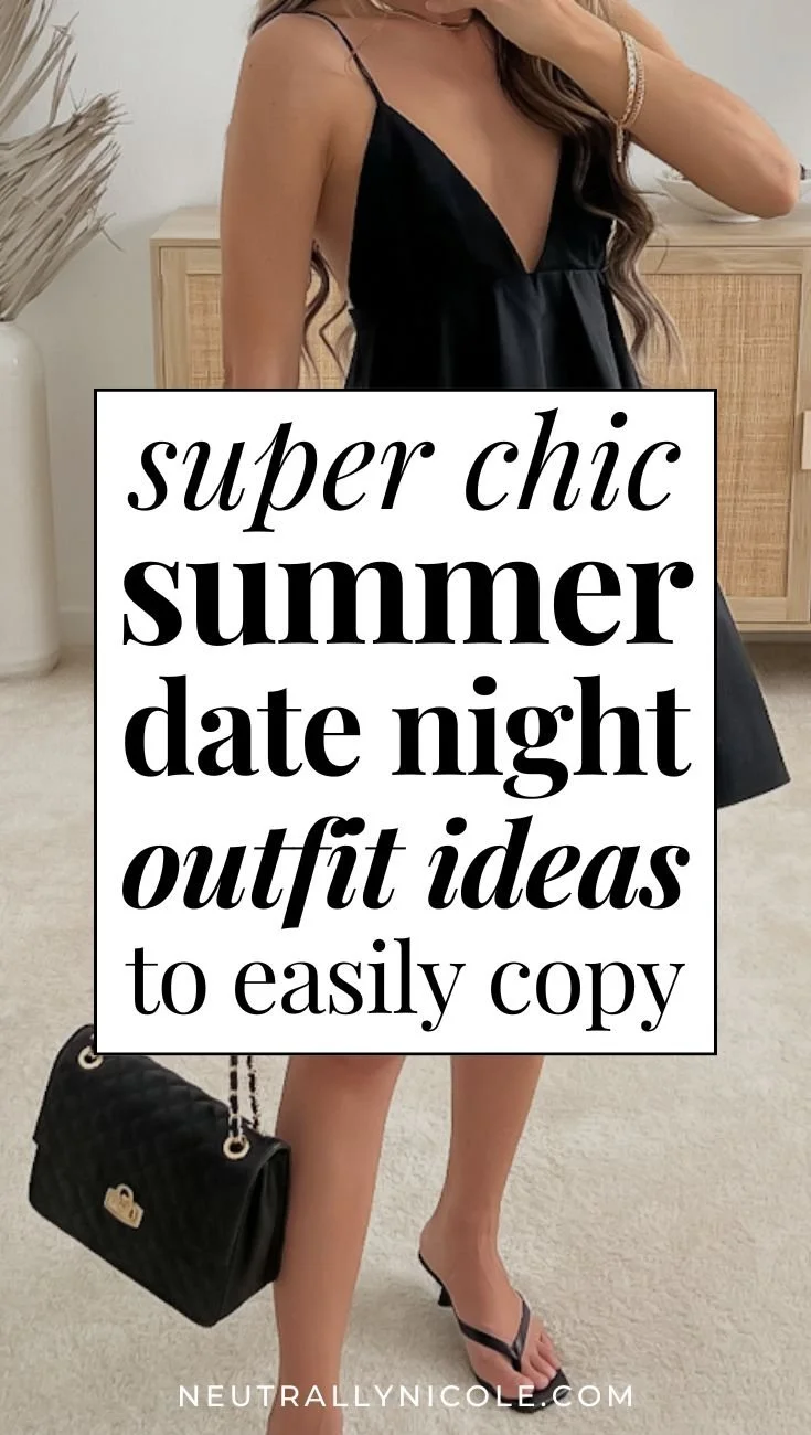 Cute Date Night Outfits for Spring and Summer