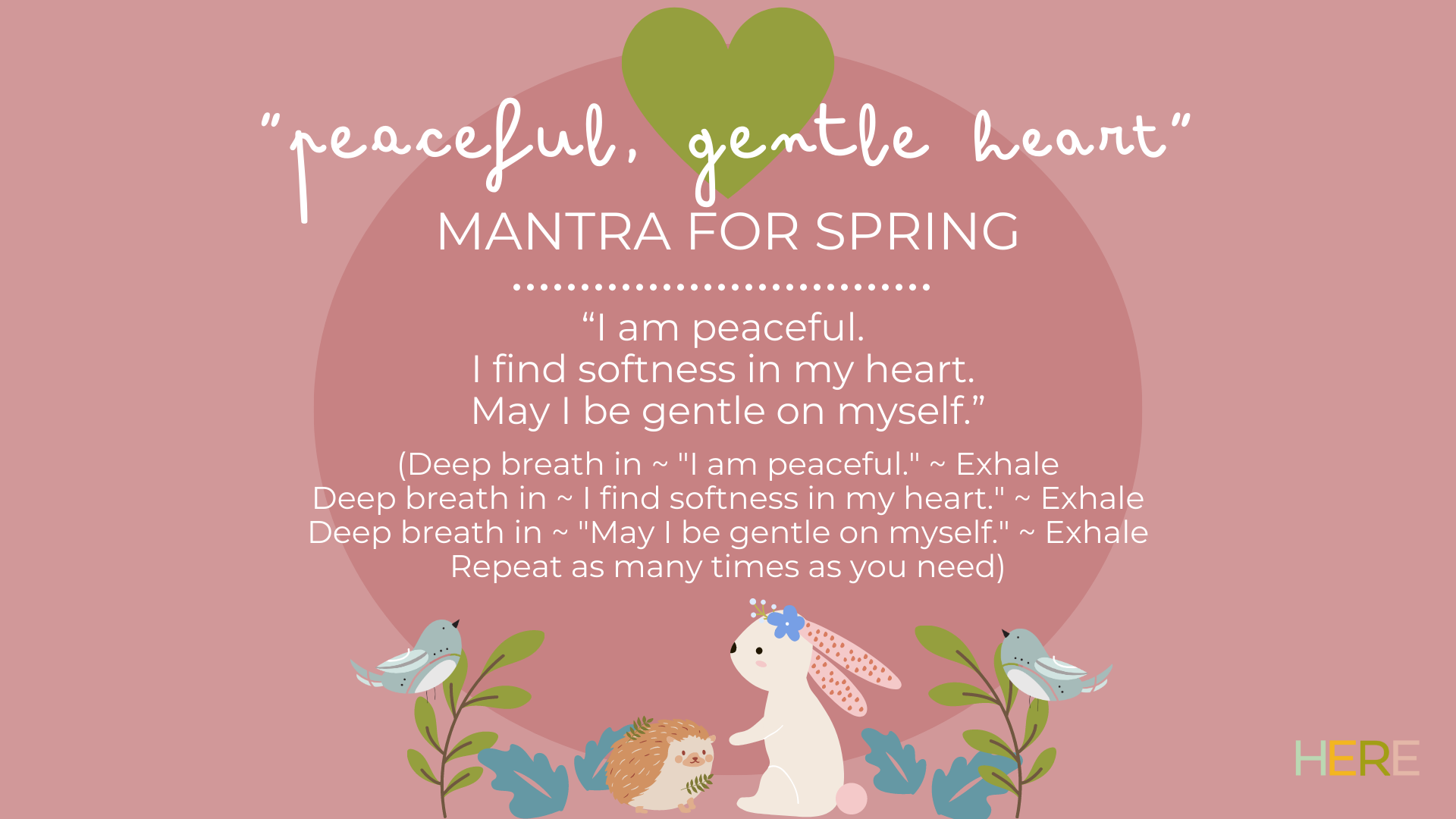 HERE Mindfulness - Spring Mindfulness Theme: Gentle Breezes and Bluebirds