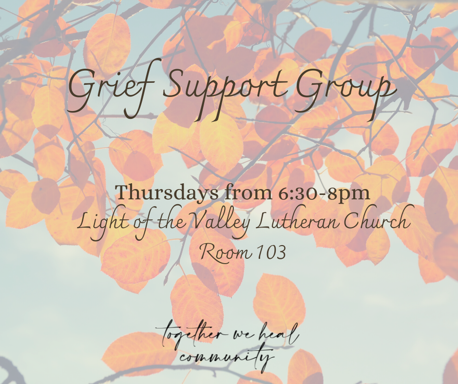 Grief Support Group-Ongoing — Together We Heal