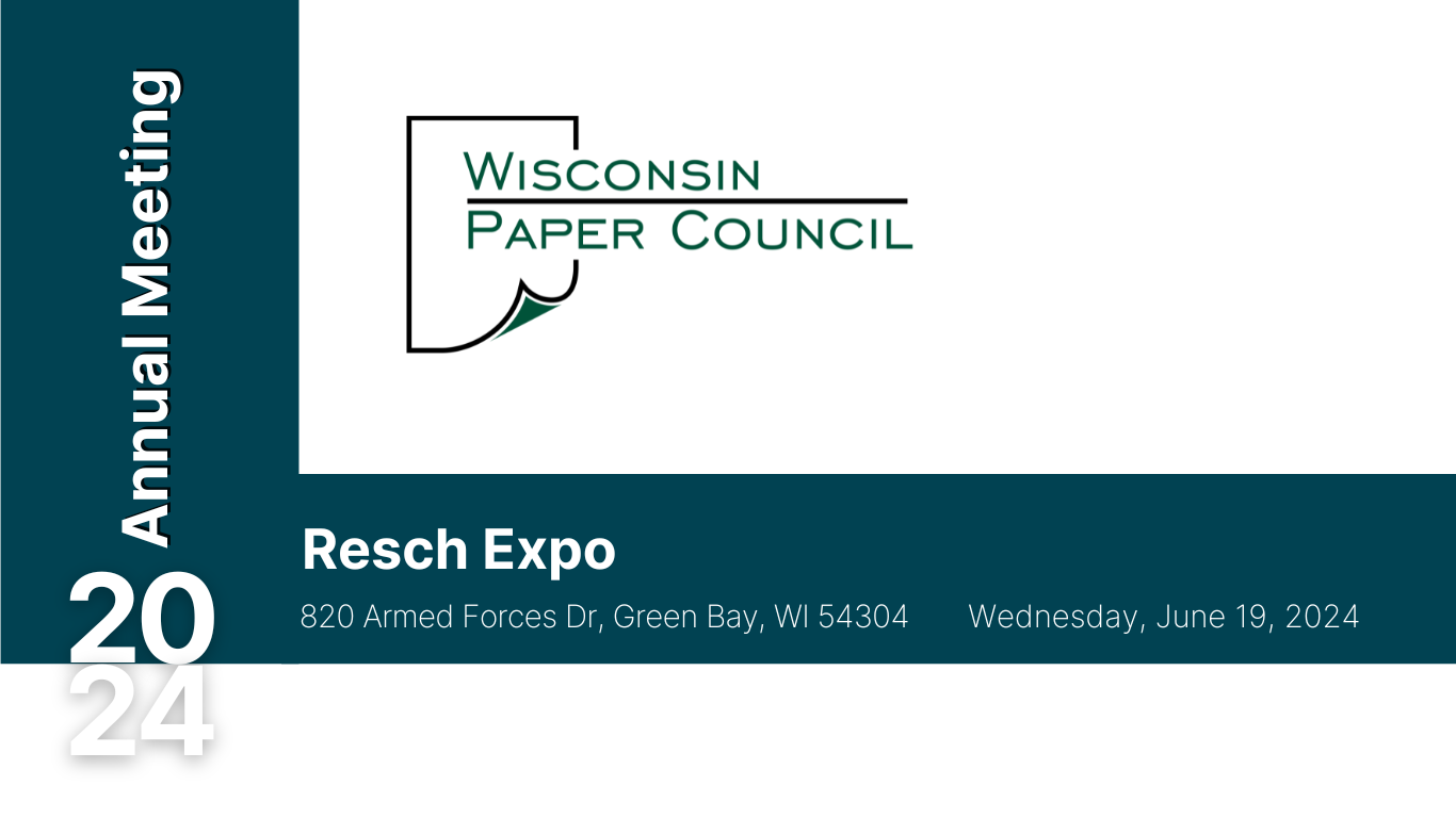 WPC 2024 Annual Meeting — Wisconsin Paper Council