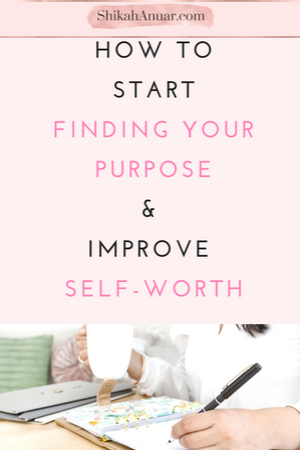 (Free Printable) How to Start Finding Your Purpose and Improve Self ...