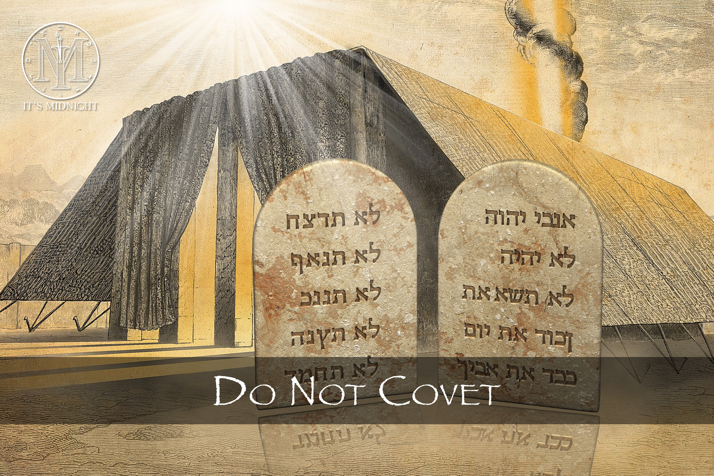 The 10th Commandment: Do Not Covet — It's Midnight Ministries