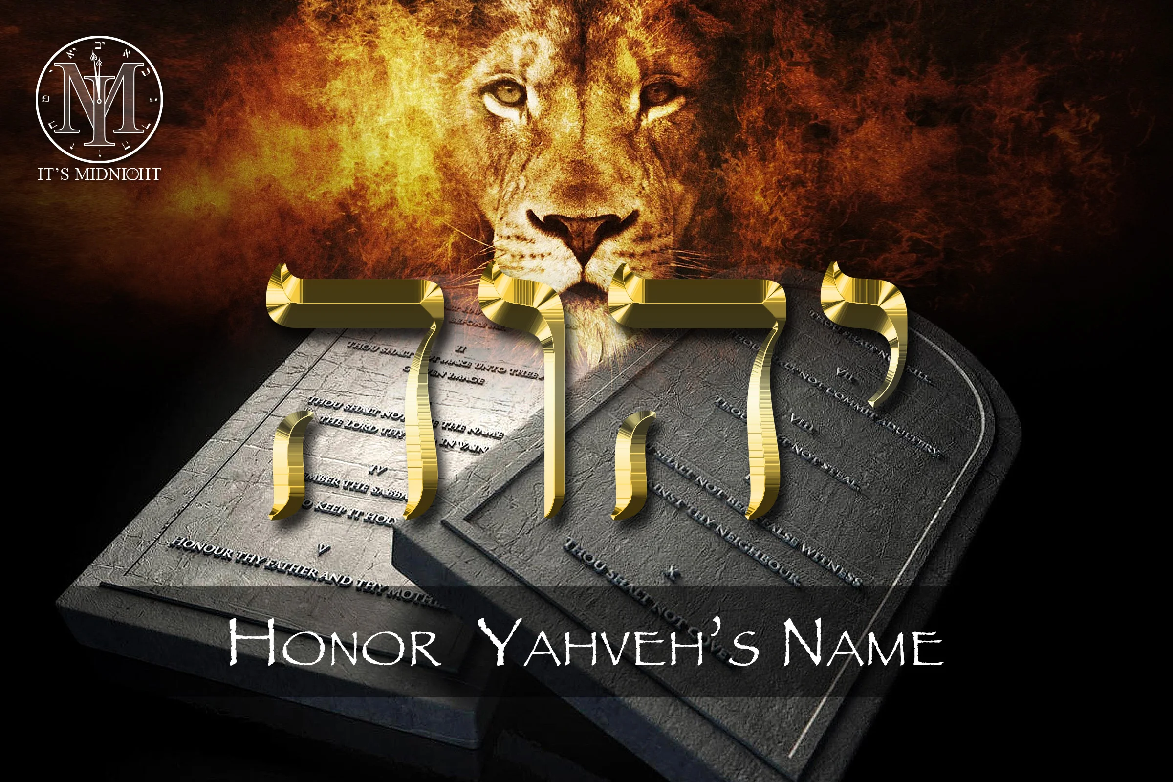 The 3rd Commandment: Honor Yahveh's Name — It's Midnight Ministries