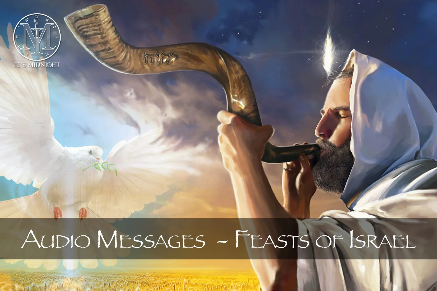 Feast of Weeks | Shavuot (Pentecost) — It's Midnight Ministries