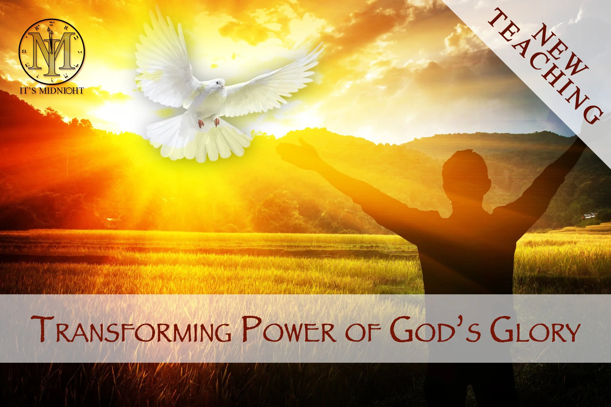 The Transforming Power of His Glory — It's Midnight Ministries