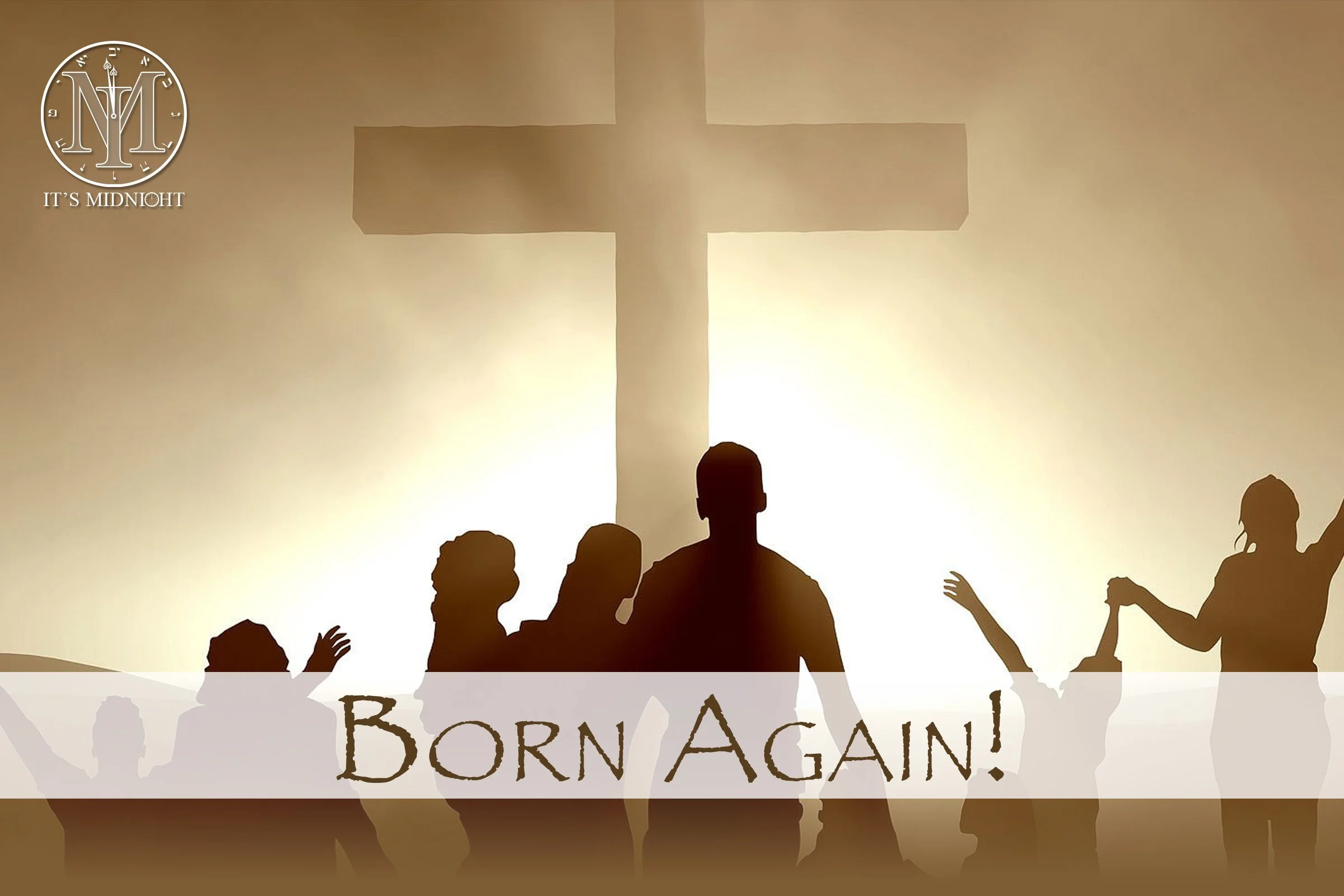 Born Again Children of God, the Saints — It's Midnight Ministries