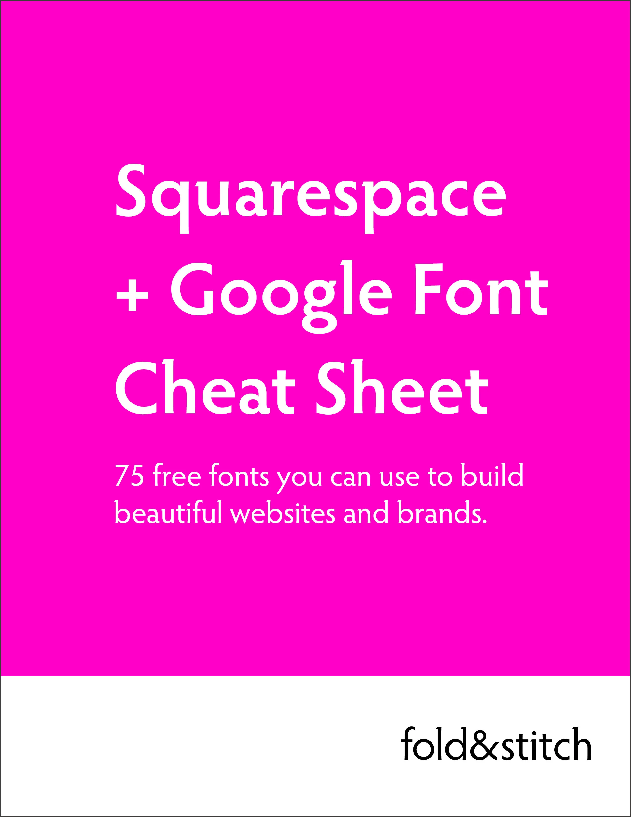 Squarespace and Google Font Cheat Sheet — fold&stitch