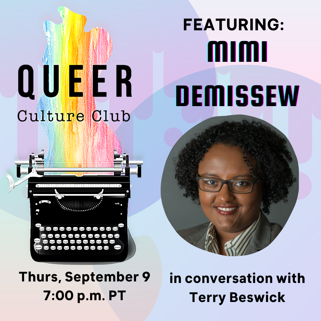 Queer Culture Club | Catching Up With Mimi Demissew — GLBT Historical ...