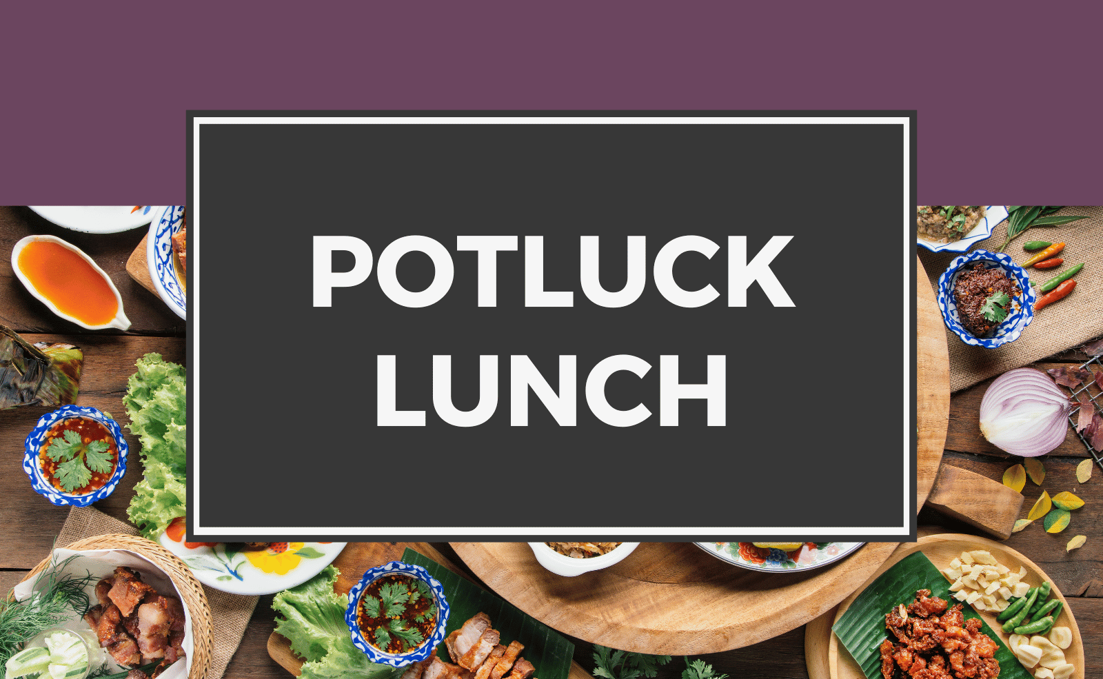 Potluck Lunch — Marineview