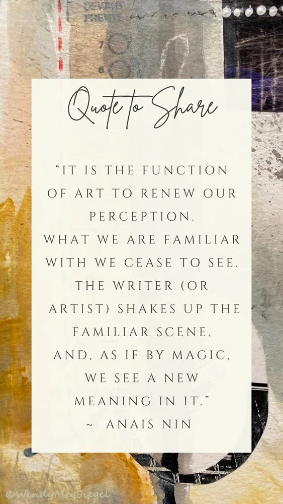 5 Quotes on the Nature of Art — Wendy Meg Siegel Art