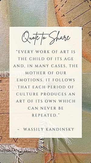 5 Art Quotes by Wassily Kandinsky — Wendy Meg Siegel Art