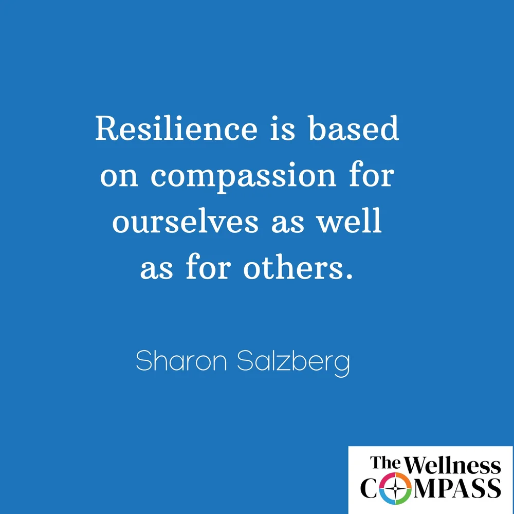 Increasing Resilience Through Compassion — The Wellness Compass Initiative