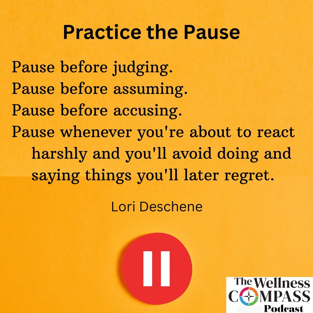 "Practice the Pause," S. 3, Ep. 7 — The Wellness Compass Initiative