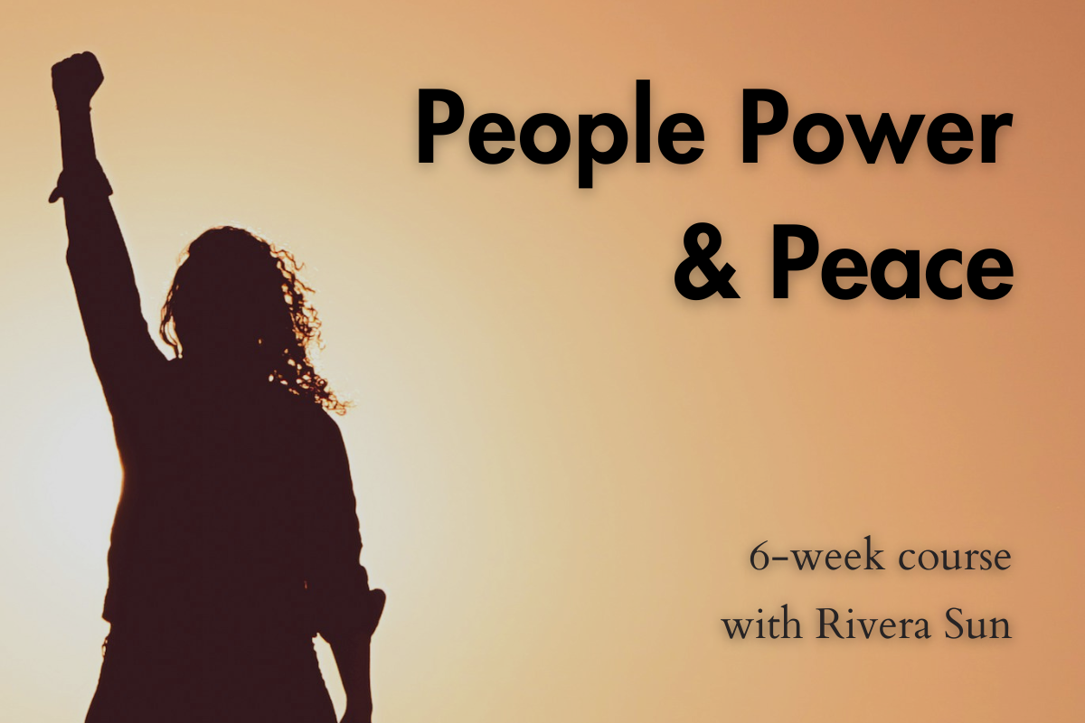 People Power & Peace — Pace e Bene Nonviolence Service
