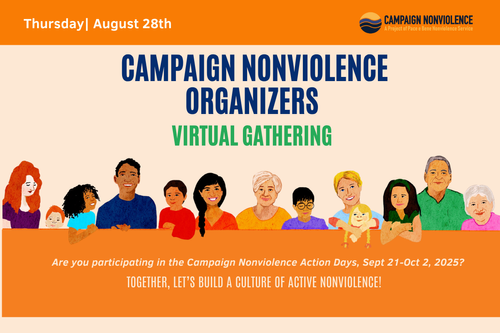 Campaign Nonviolence Organizers Virtual Gathering — Pace e Bene ...