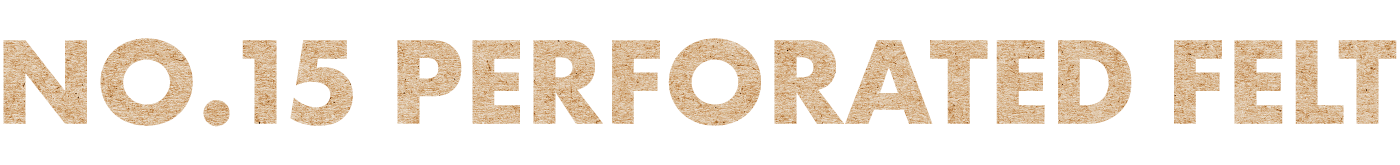 No. 15 Perforated Felt — HAL