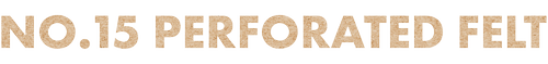 No. 15 Perforated Felt — HAL