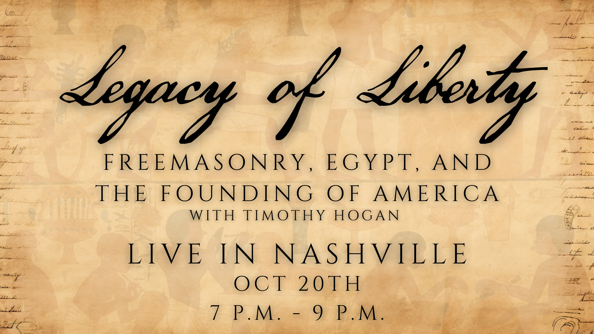 Legacy of Liberty: Timothy Hogan speaks on Freemasonry, Egypt, and the ...