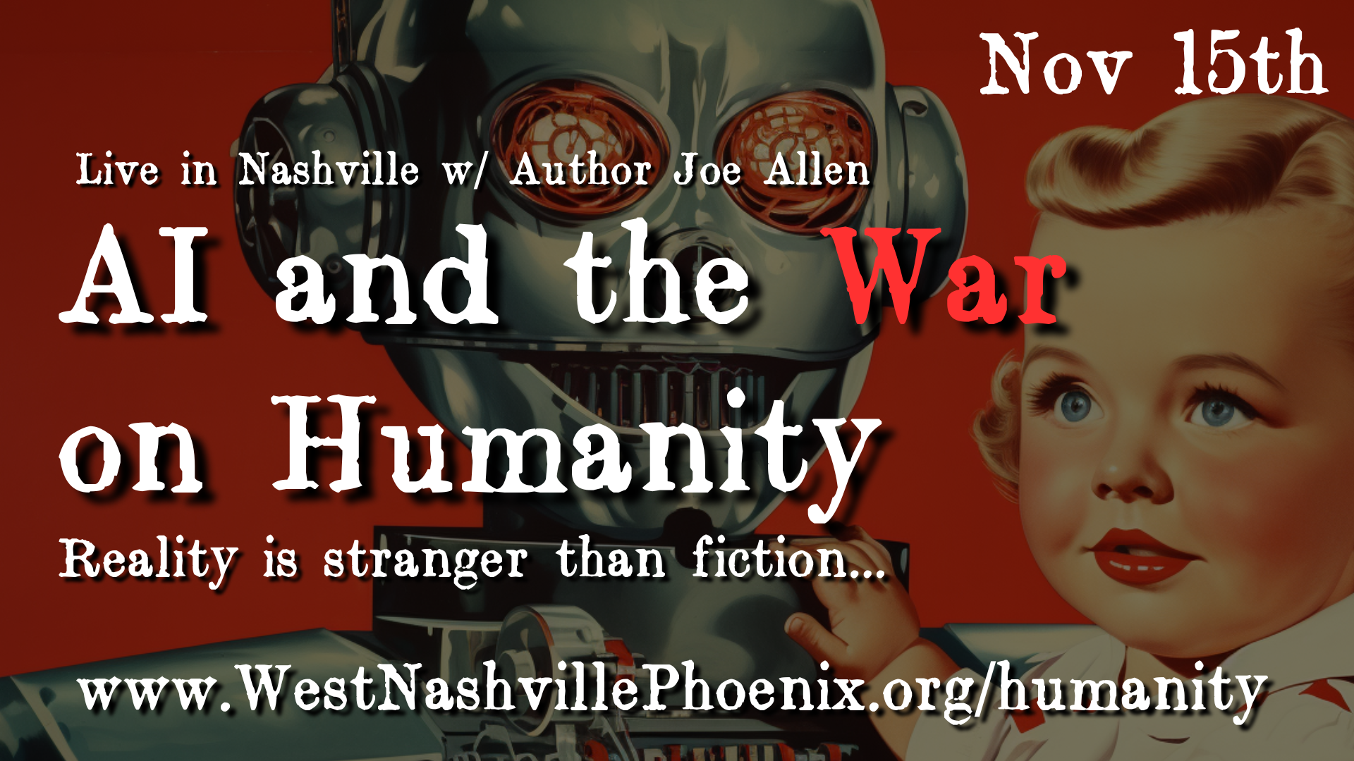 AI and The War on Humanity: Author Joe Allen Speaking November 15th 7pm ...