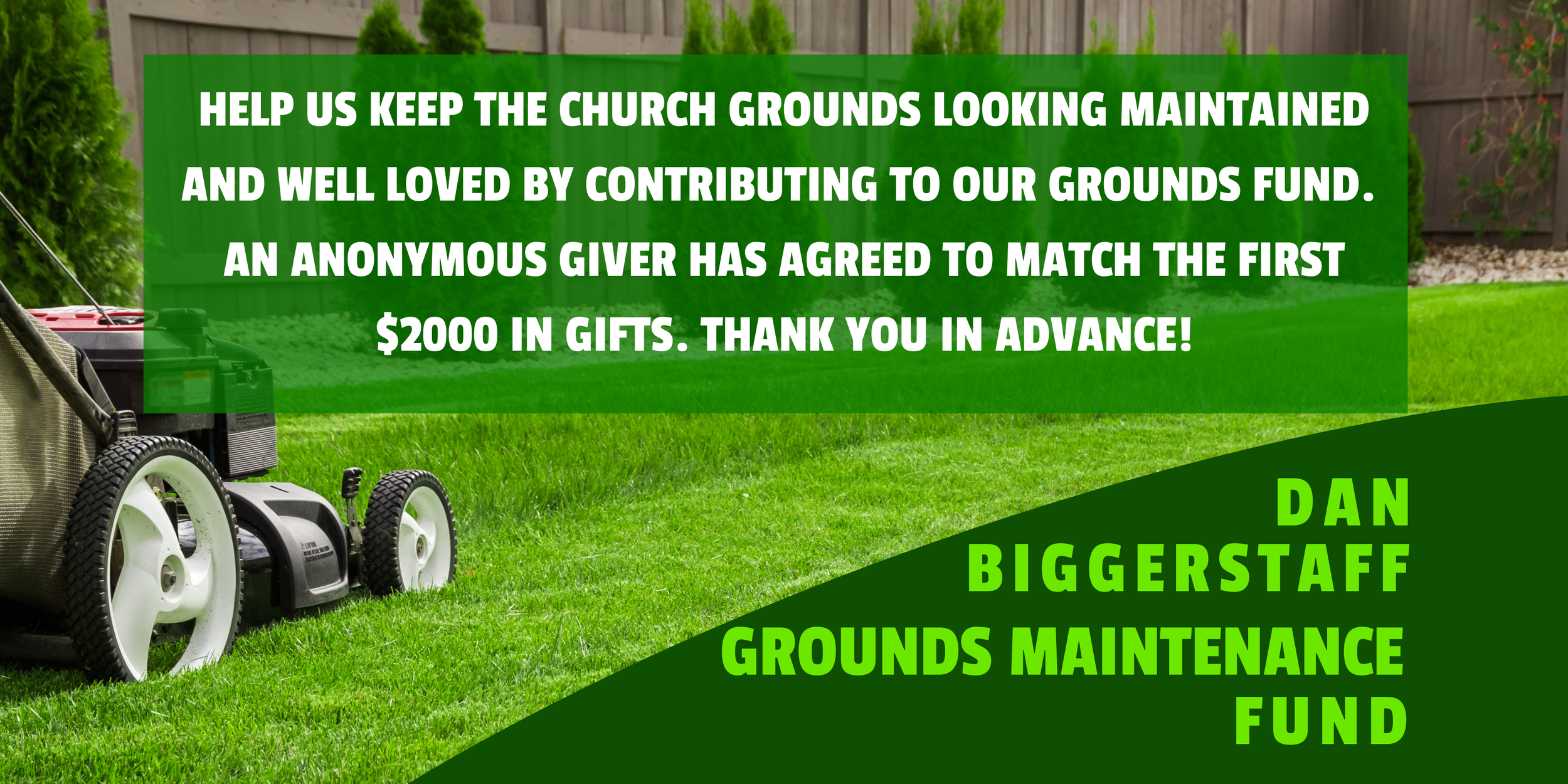 Dan Biggerstaff Grounds Maintenance Fund for 2026 — St. Mark UMC