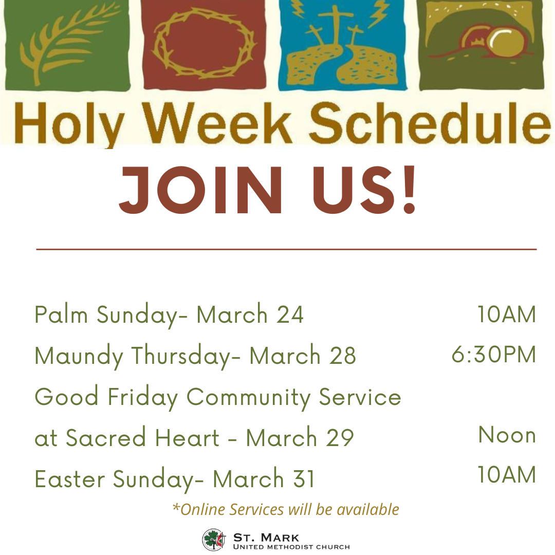 HOLY WEEK SCHEDULE — St. Mark UMC