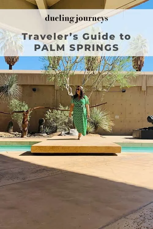 Complete Palm Springs Travel Guide: 10 Best Things to Do