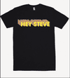 Hey Steve