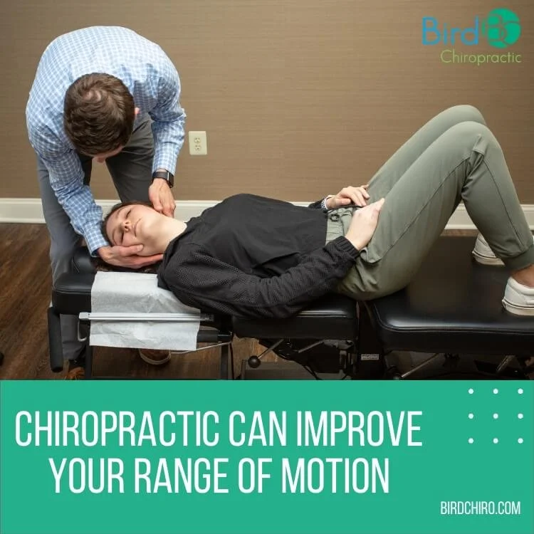 Chiropractic Can Improve Your Range of Motion — Bird Chiropractic ...