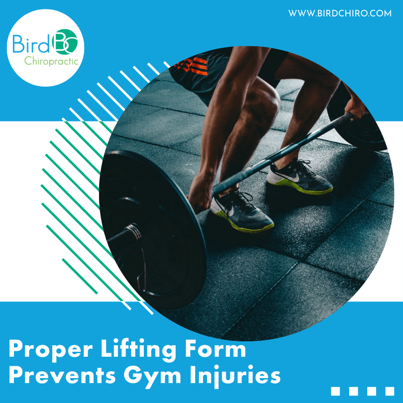 Proper Lifting Form Prevents Gym Injuries — Bird Chiropractic - Best ...