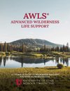 Advanced Wilderness Life Support (AWLS) — Wilderness Medicine