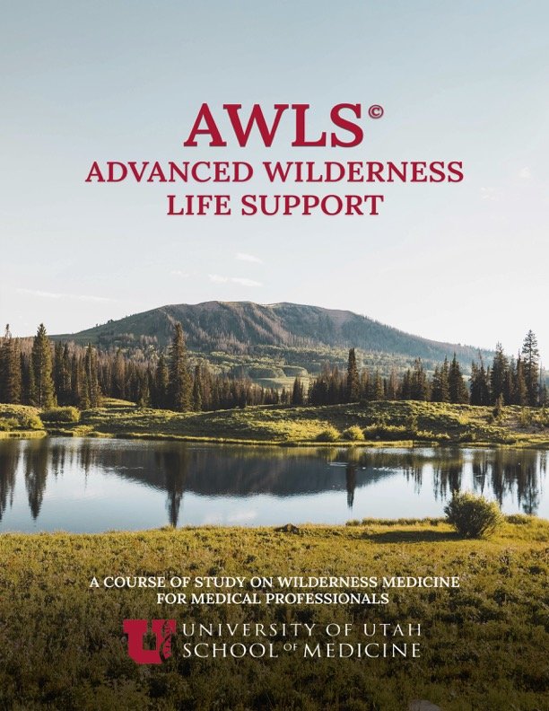 Advanced Wilderness Life Support (AWLS) — Wilderness Medicine