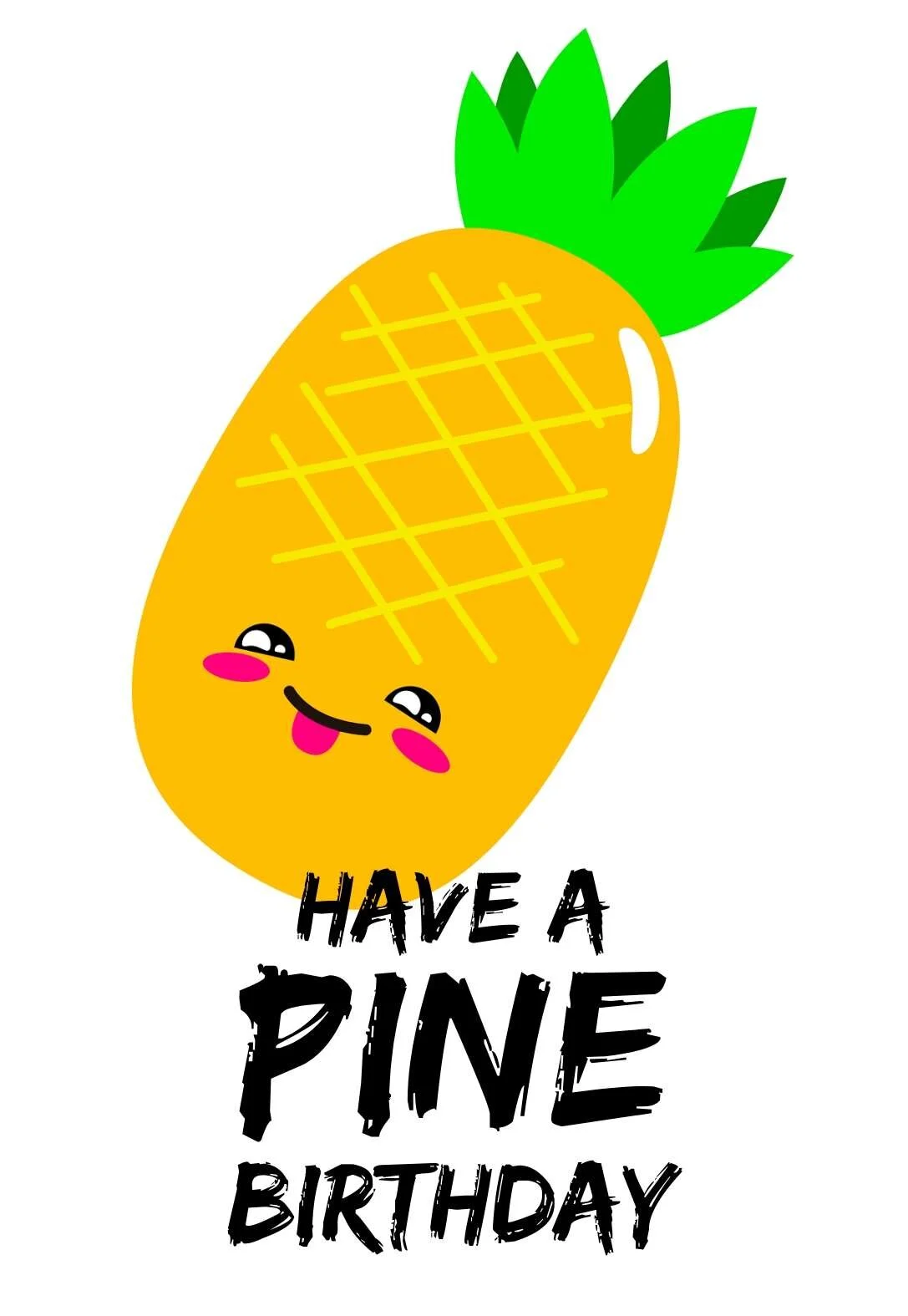 Pineapple Printable Birthday Cards — PRINTBIRTHDAY.CARDS