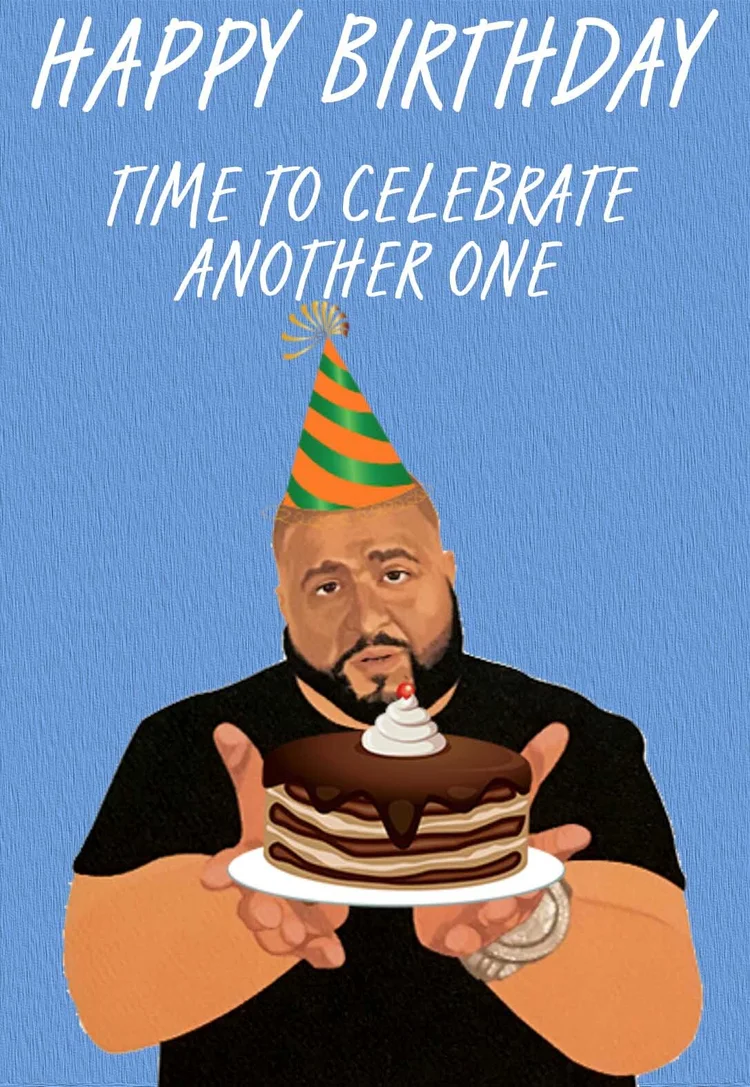 DJ Khaled Printable Birthday Cards — PRINTBIRTHDAY.CARDS