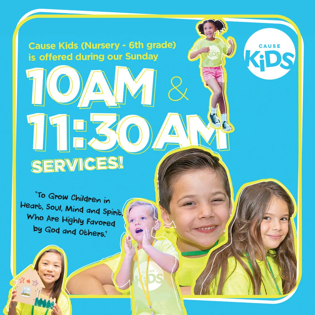 CAUSE KIDS — The Cause Church - Brea, CA