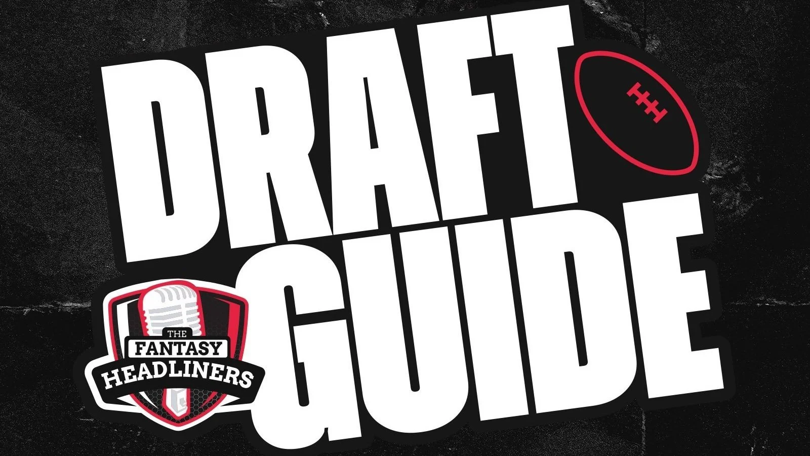 FANTASY FOOTBALL DRAFT DAY PREP — Fantasy Football Unlimited