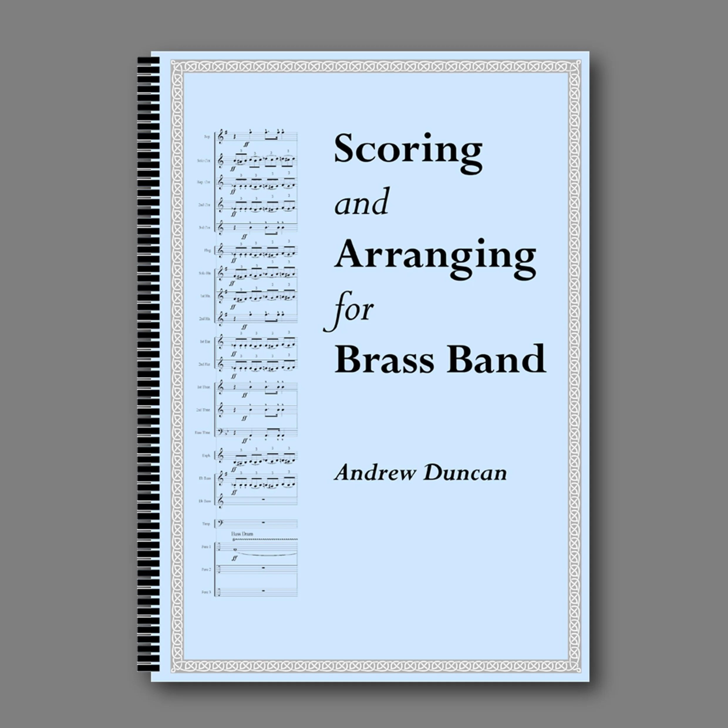 Scoring & Arranging for Brass Band — Duncan Music Press