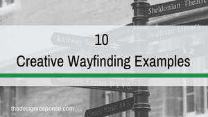 10 Creative Wayfinding Examples — The Design Response