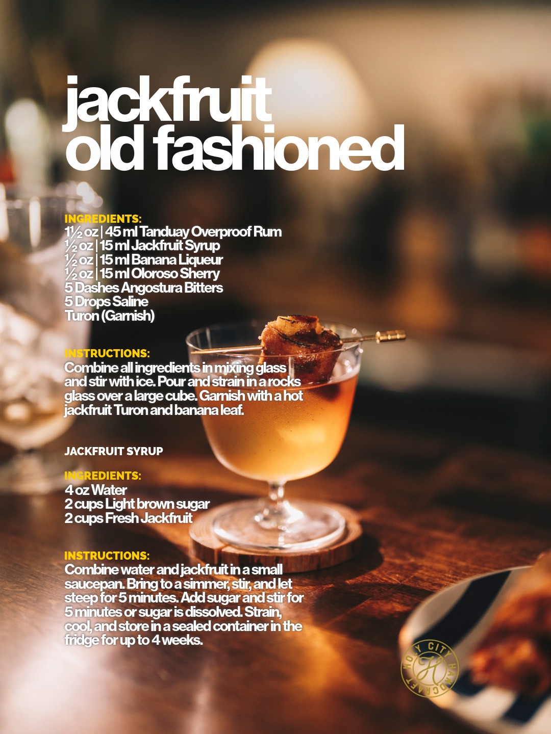 Jackfruit Old Fashioned | Holy City Handcraft