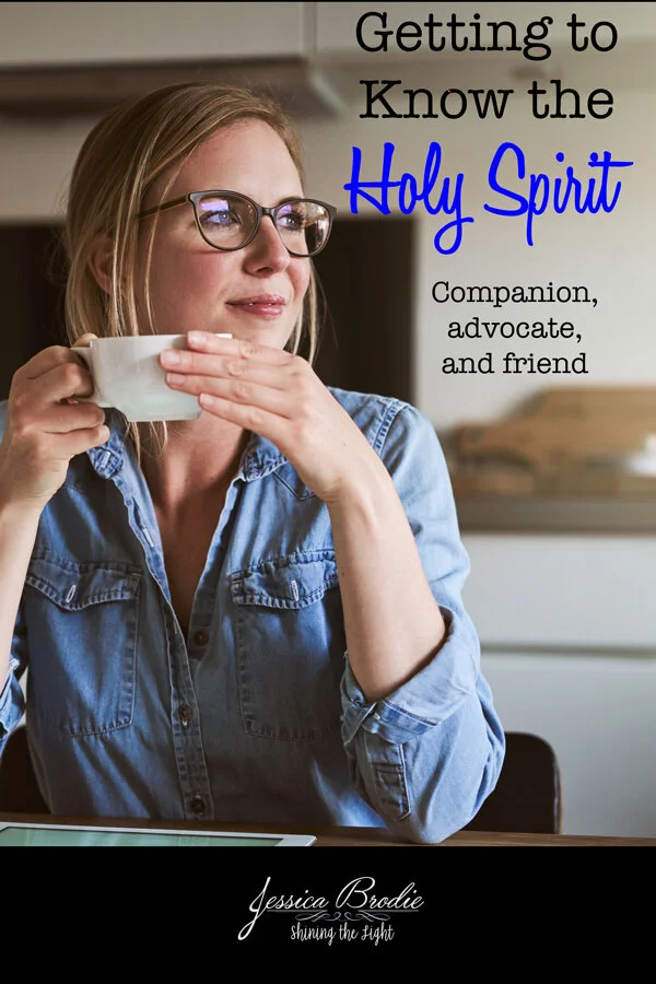 Getting to know the Holy Spirit, my friend and companion — Jessica Brodie